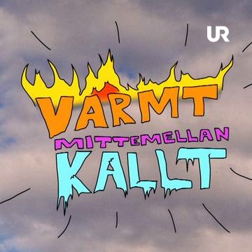 Varmt, kallt och mittemellan | UR Play