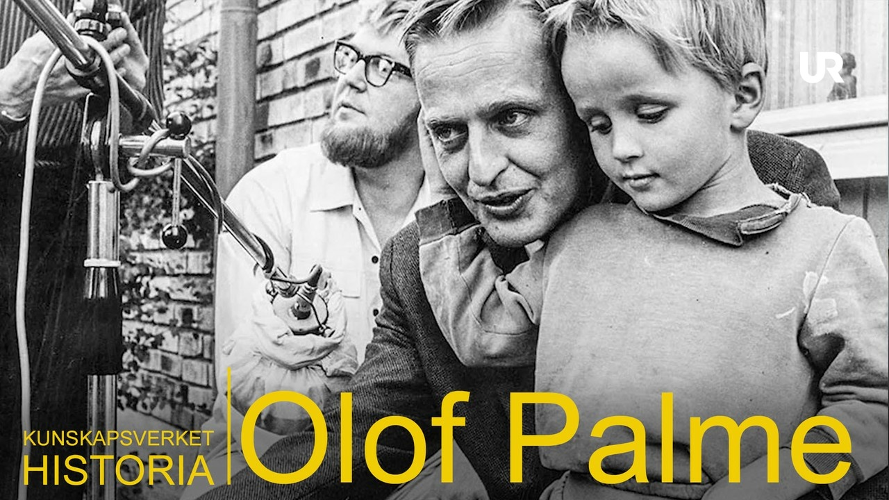 Kunskapsverket historia - fakta: Olof Palme | UR Play