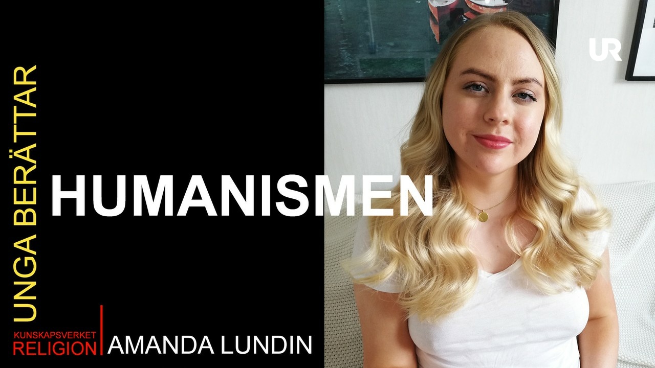 Kunskapsverket religion - unga berättar: Humanismen: Amanda | UR Play