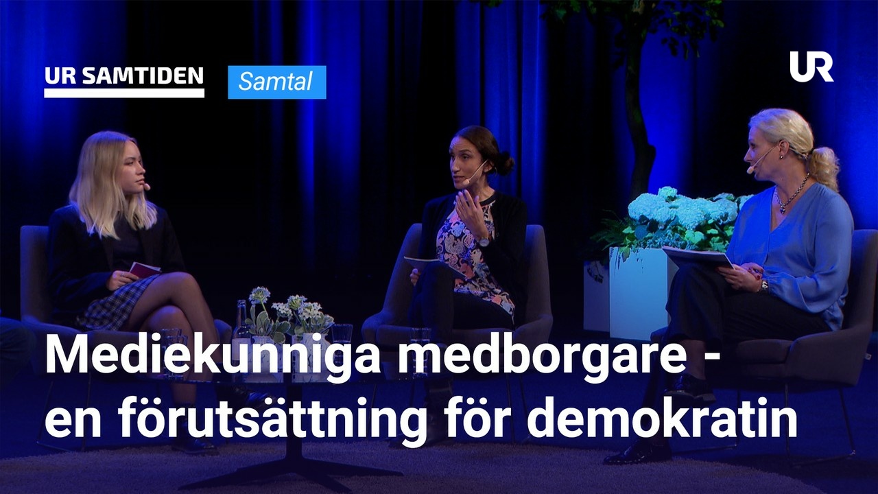 UR Samtiden - Bokmässan 2021: Mediekunniga medborgare - en ...