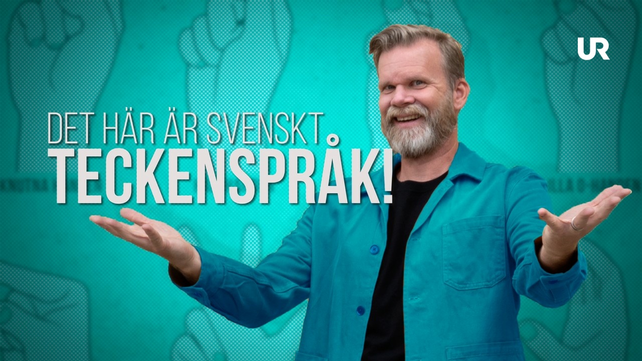 Det här är svenskt teckenspråk | Säsong 1 | Lär dig mer om teckenspråk ...