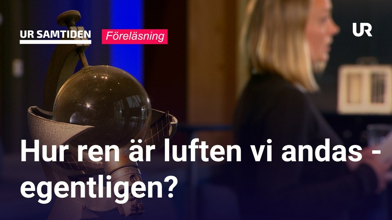Ur Samtiden Väder Vatten Och Klimat Hur Ren är Luften Vi Andas