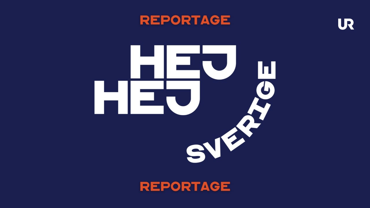 Hej Sverige - reportage - dari | UR Play