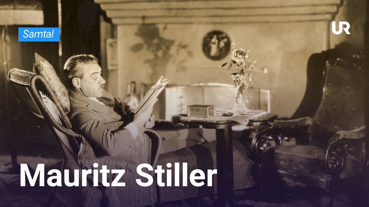 Minnen ur den svenska filmhistorien: Mauritz Stiller | UR Play