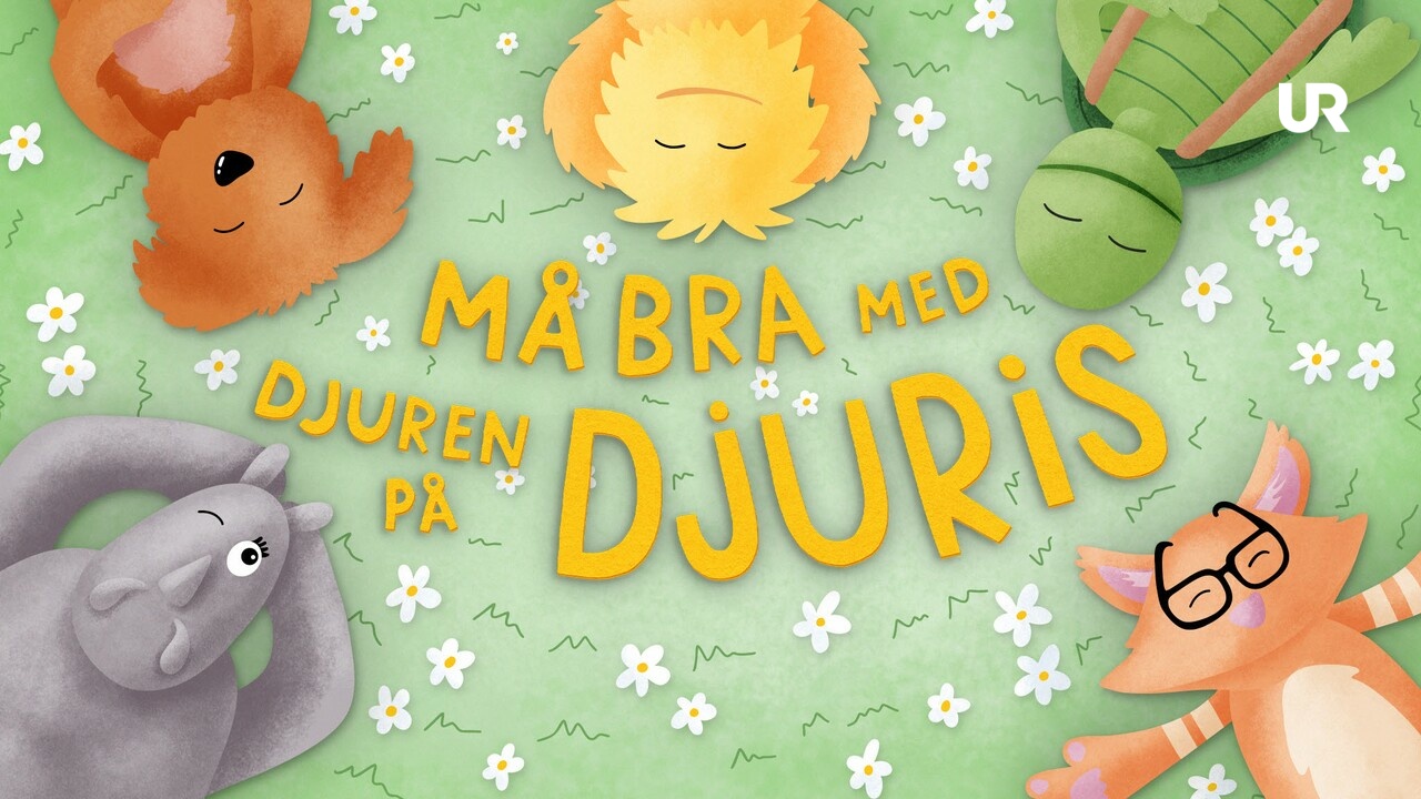 Må bra med Djuren på Djuris: Det bästa med idag | UR Play