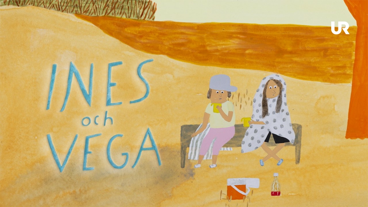 Ines och Vega | UR Play