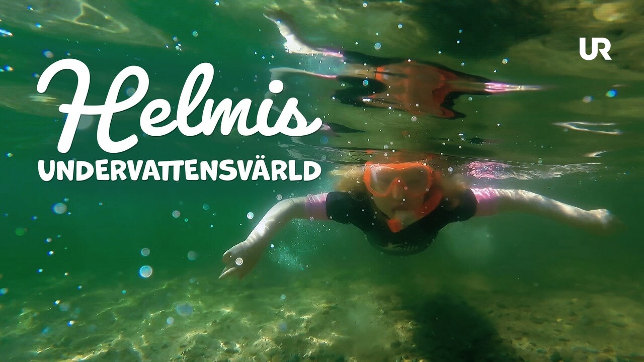 Helmis undervattensvärld | UR Play
