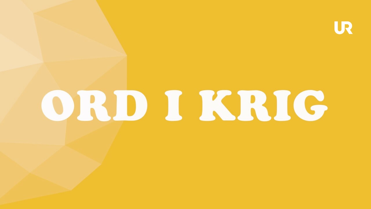 Vi förklarar historia: Ord i krig | UR Play