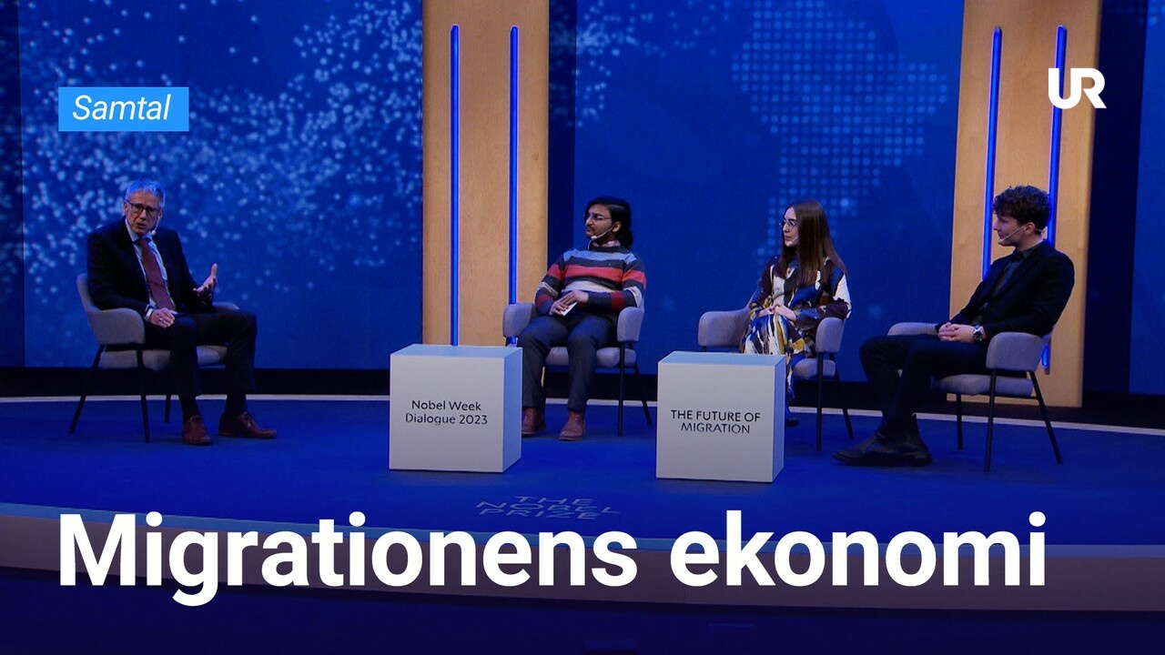 Nobel Week Dialogue 2023: Migrationens ekonomi | UR Play