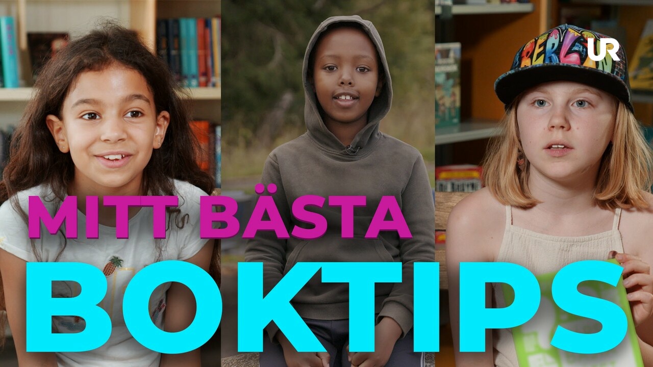 Mitt bästa boktips | Få inspiration till att läsa! | åk 4-6 | UR Play