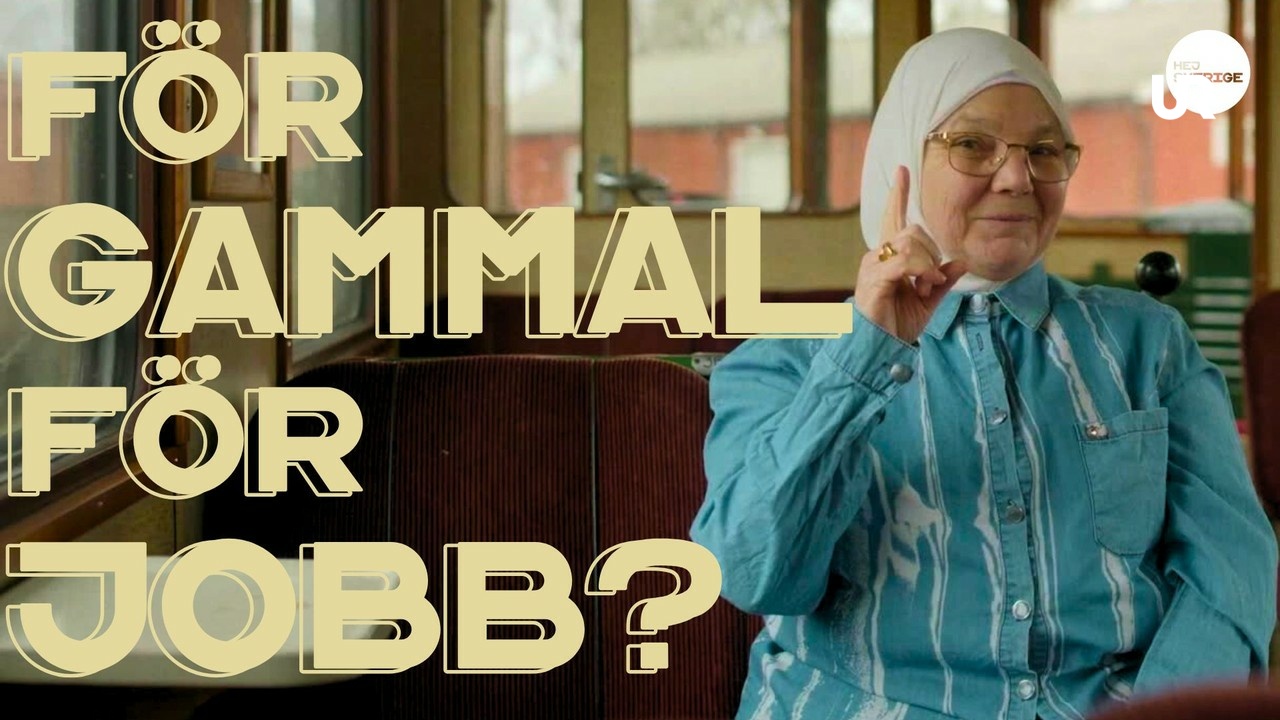 Hej Sverige - dokumentär: För gammal för jobb? | UR Play