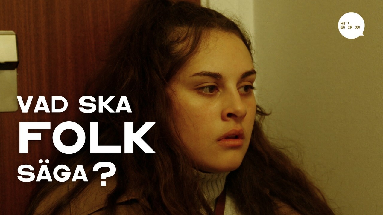 Hej Sverige - kunskapsdrama: Vad ska folk säga? | UR Play