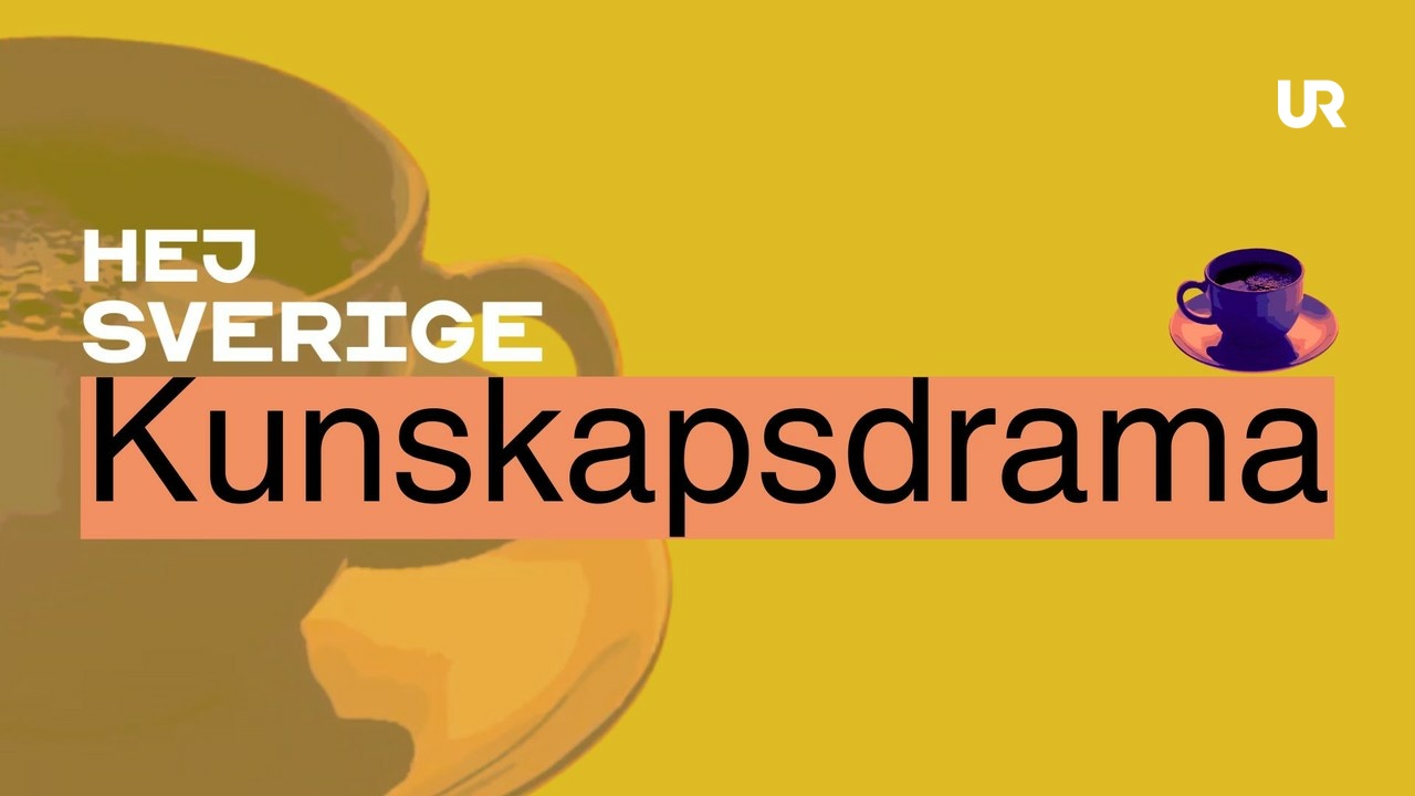 Hej Sverige - kunskapsdrama | UR Play