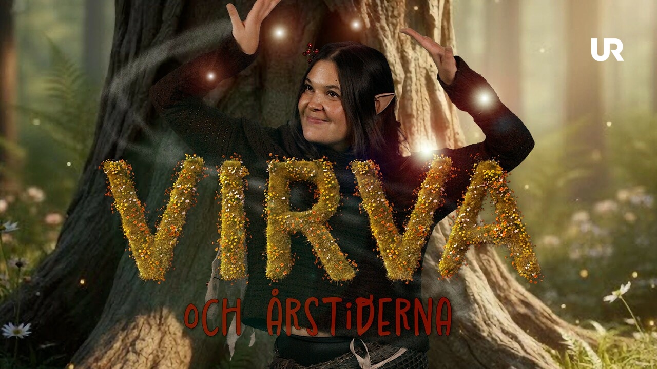 Virva och årstiderna | UR Play